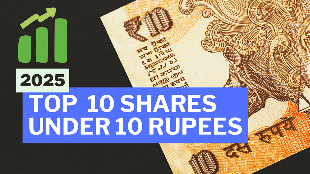 Top 10 Shares Under 10 Rupees in India: Opportunities in 2025 - Blogs ...